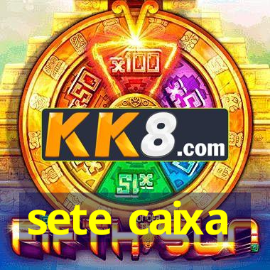 Sete Caixa